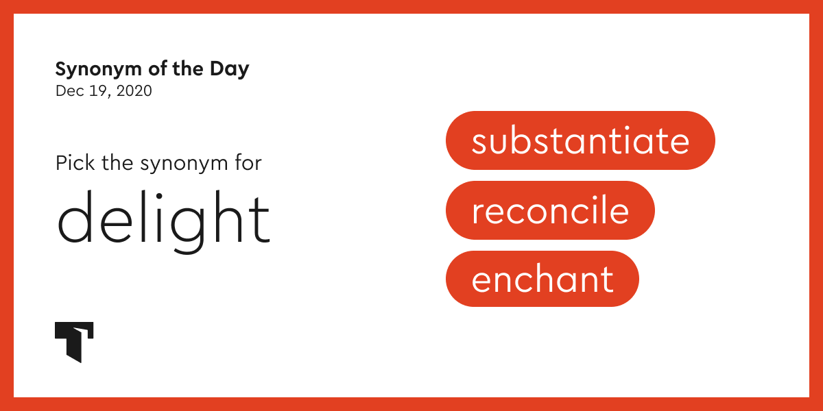 Synonym of the Day - enchant | Thesaurus.com