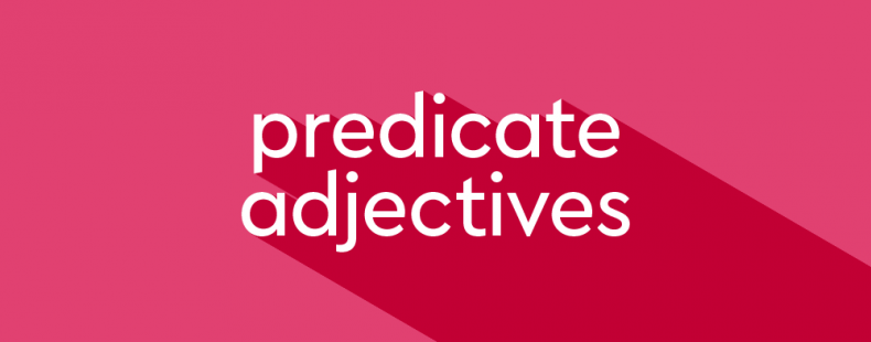 what-is-a-predicate-adjective-thesaurus