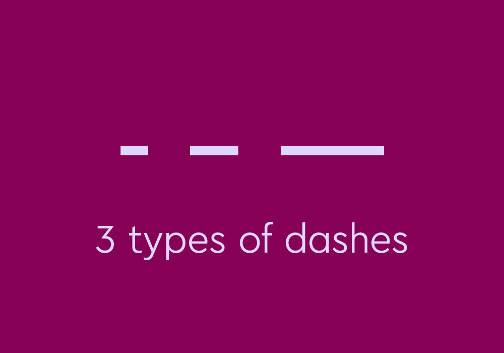 How To Use The 3 Types Of Dashes Dictionary