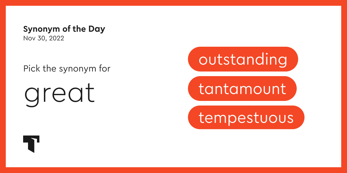 Synonym Of The Day Outstanding Thesaurus Synonym Of The Day Outstanding Thesaurus