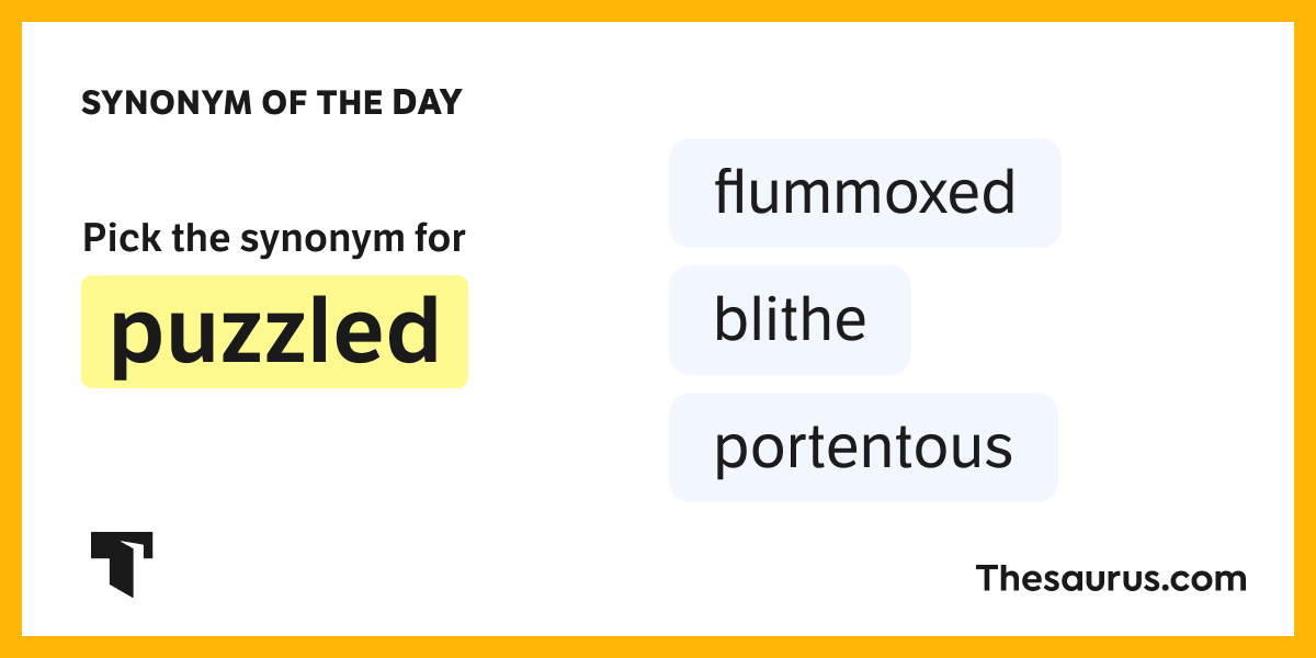 Synonym of the Day - flummoxed | Thesaurus.com